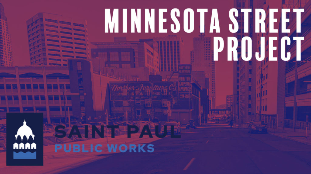 Minnesota Street Reconstruction | Downtown St. Paul - DataSource